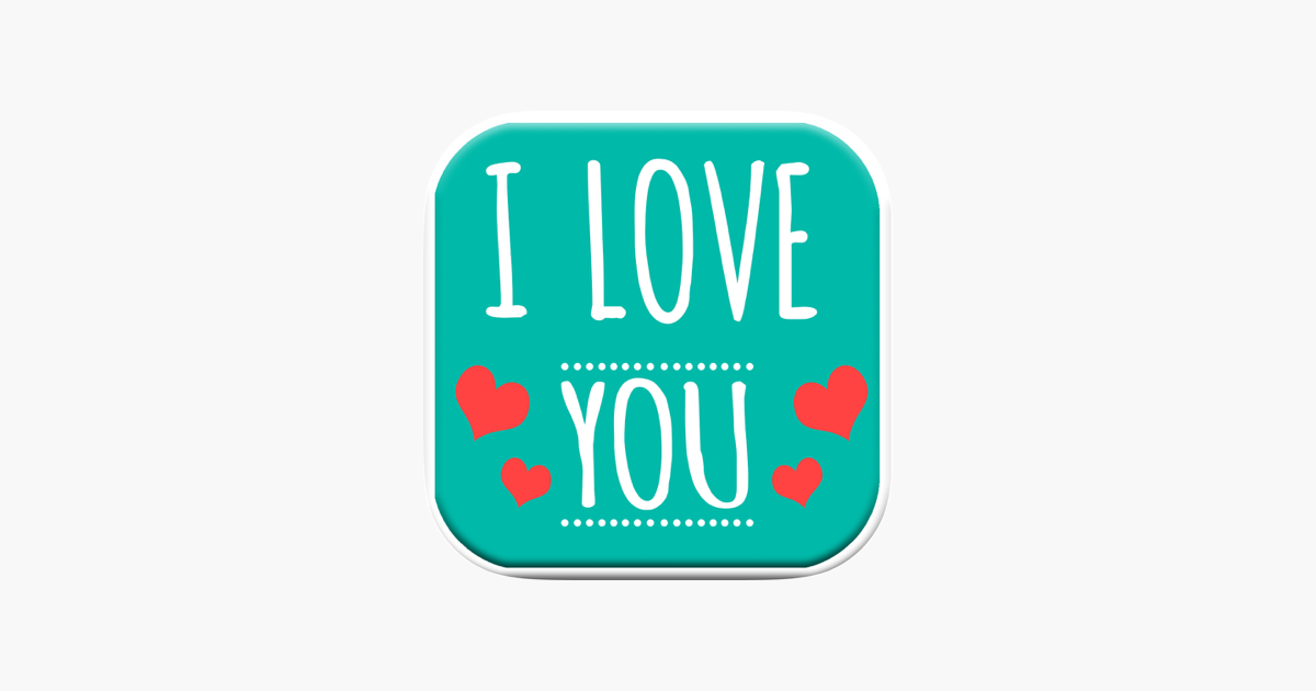 ‎I Love You – romantic love messages for lovers on the App Store
