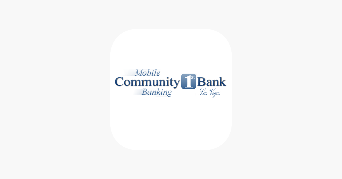 ‎Community 1st Bank Las Vegas Mobile on the App Store