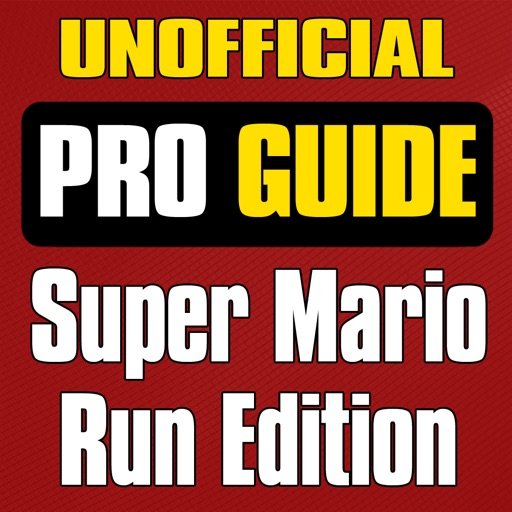 Pro Guide Ultimate for Super Mario Run Edition by Shrinktheweb S. A.
