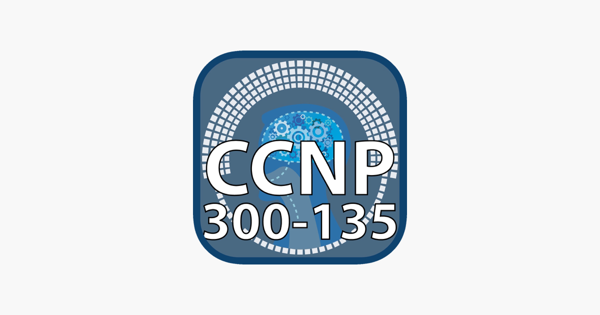 ‎CCNP 300 135 TSHOOT for CisCo on the App Store