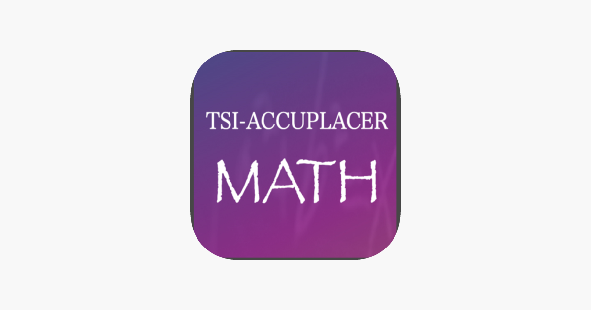 ‎TSI - ACCUPLACER MATH on the App Store