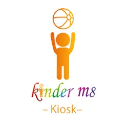 ‎Kinderm8 Kiosk on the App Store
