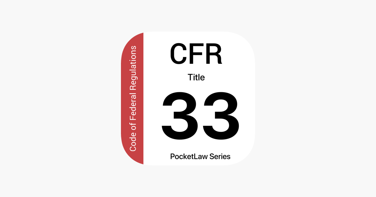 ‎CFR 33 by PocketLaw on the App Store