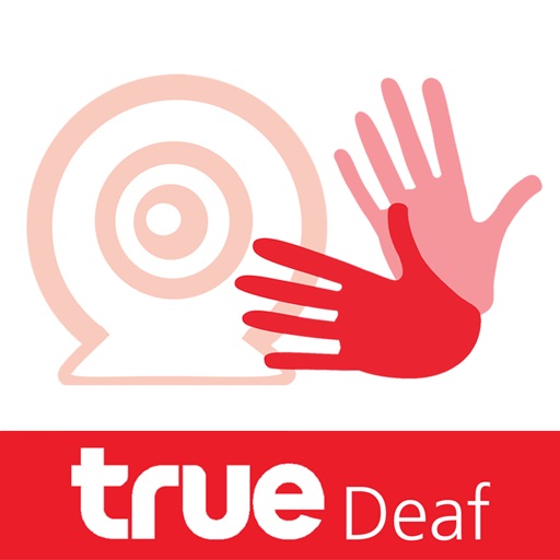 true care live for deaf by TRUE DIGITAL & MEDIA PLATFORM COMPANY LIMITED