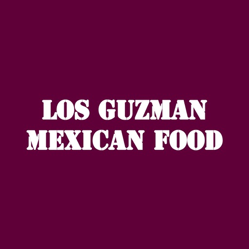 Los Guzman Mexican Food by ChowNow