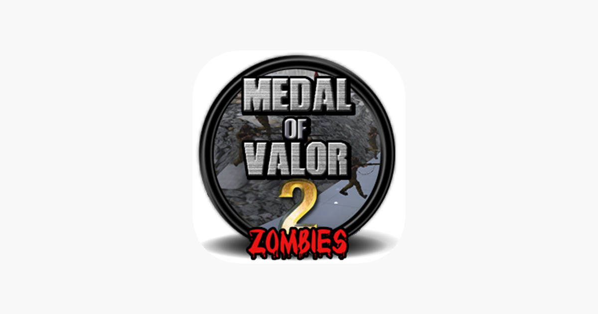 ‎Medal Of Valor 2 Zombies on the App Store