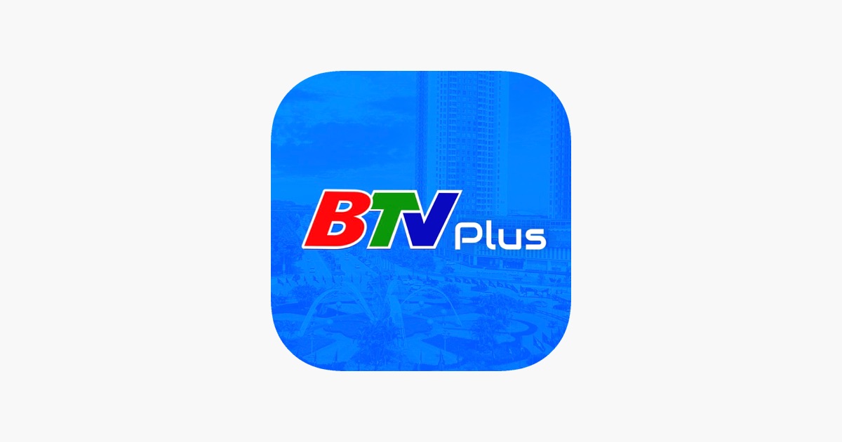 ‎BTV Plus - Bắc Ninh TV‑App – App Store