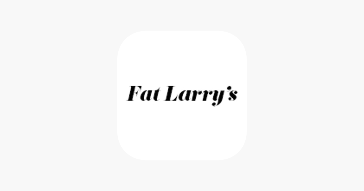 ‎Fat Larrys on the App Store