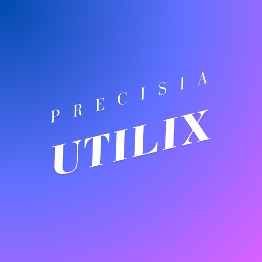 Precisia Utilix by Ulke BURCIN