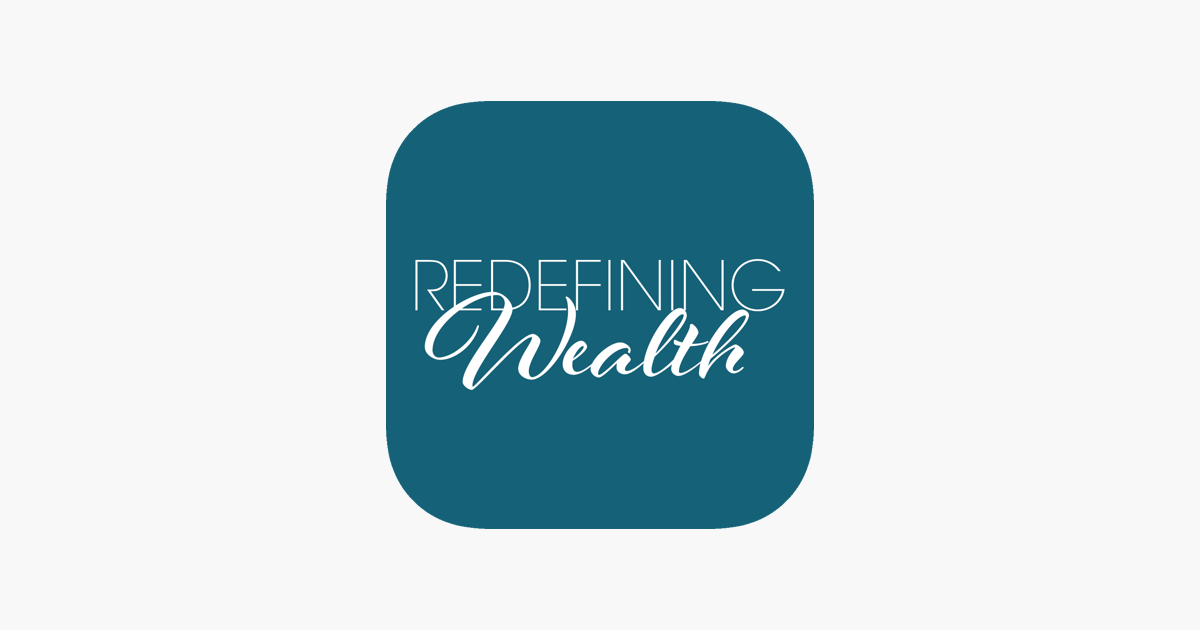 Redefining Wealth on the App Store Redefining Wealth on the App Store