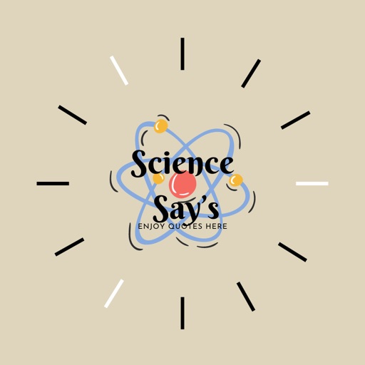 Science Say's by Adel Heider
