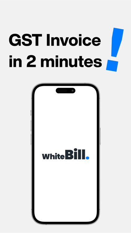 GST Invoice Maker - WhiteBill by Guruzzi Wellness Private Limited
