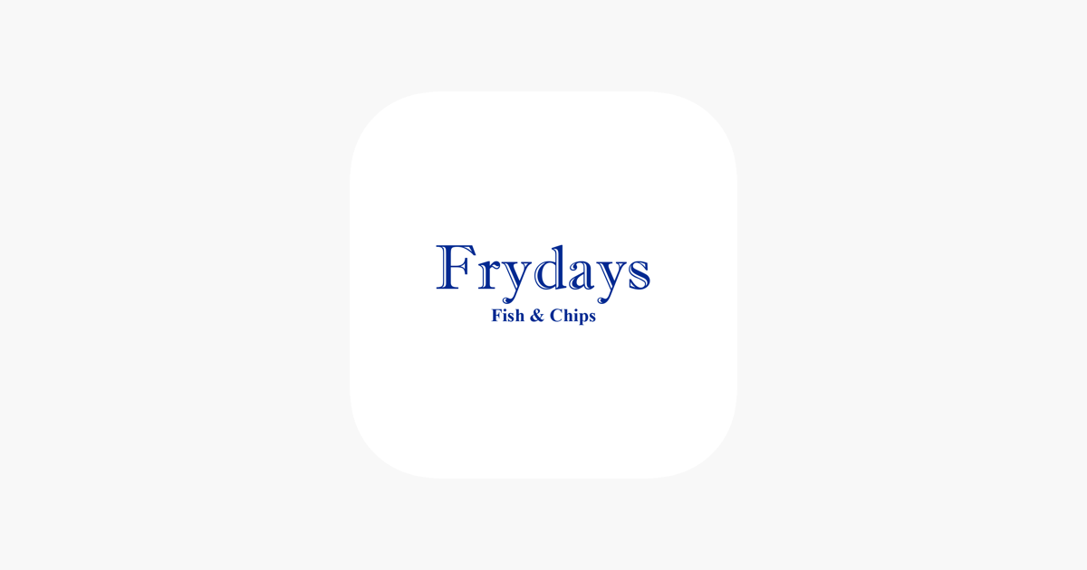 ‎Frydays Fish & Chips, on the App Store