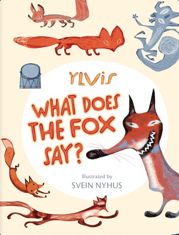 What Does the Fox Say? by Ylvis on Apple Books