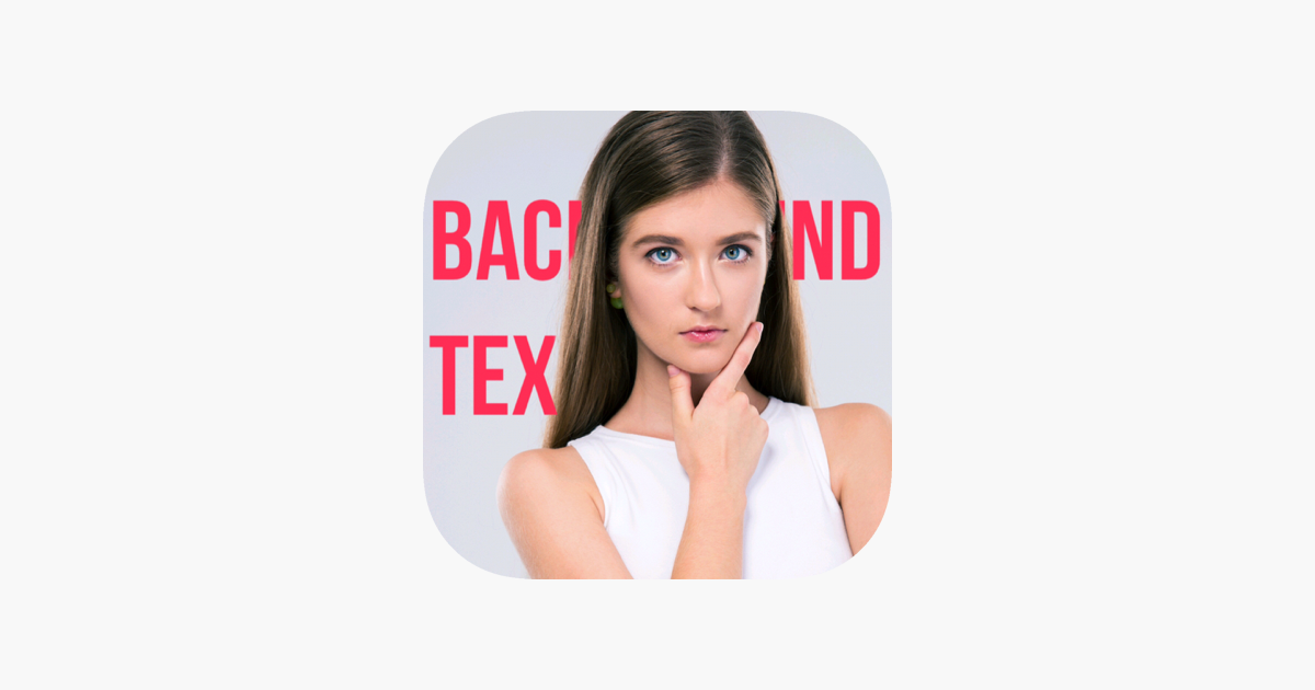 ‎Background Text - Write Behind Your Photos for Creative Typography! on ...