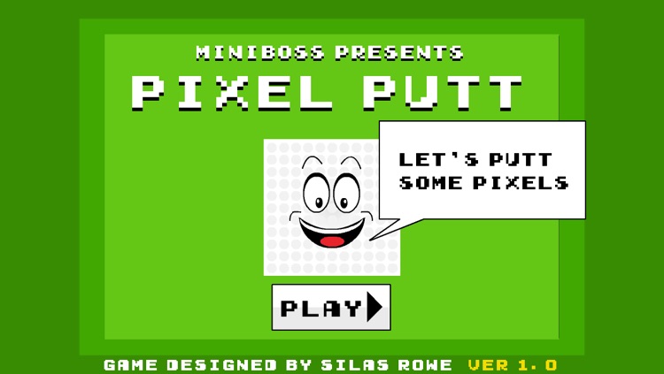 Pixel Putt by Silas Rowe