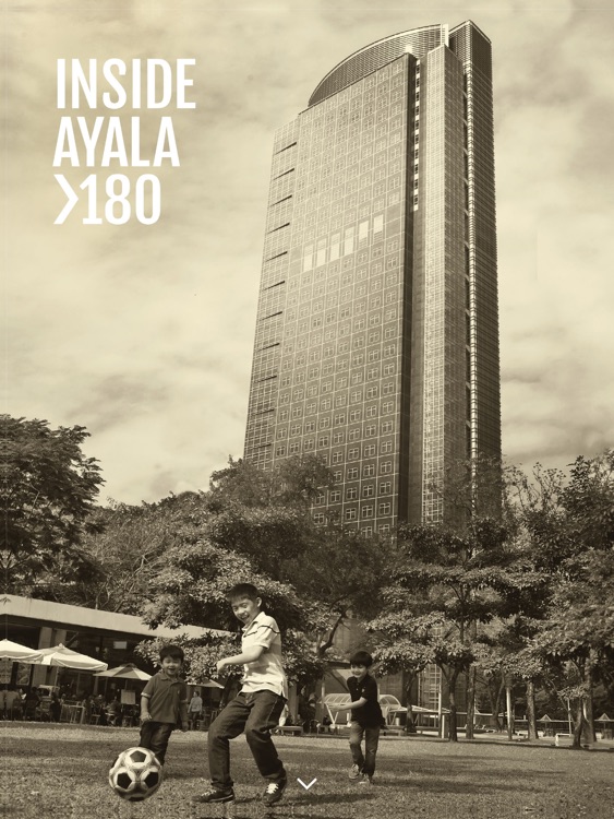 Inside Ayala >180 by Ayala Corporation