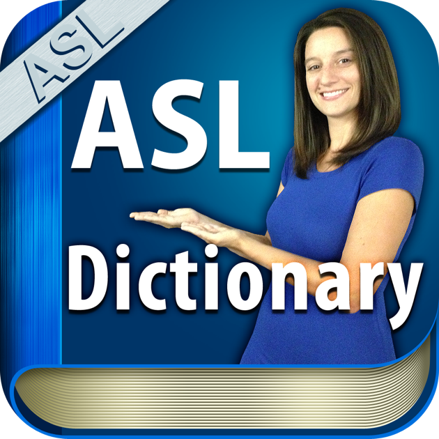 ‎ASL Dictionary HD American Sign Language on the Mac App Store