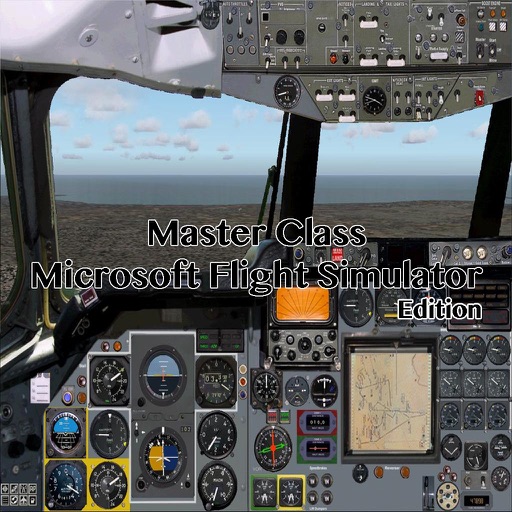 Master Class Microsoft Flight Simulator Edition by Tony Walsh