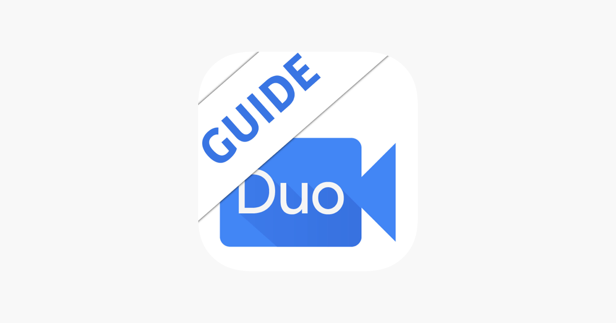 ‎Guide for Google Duo on the App Store