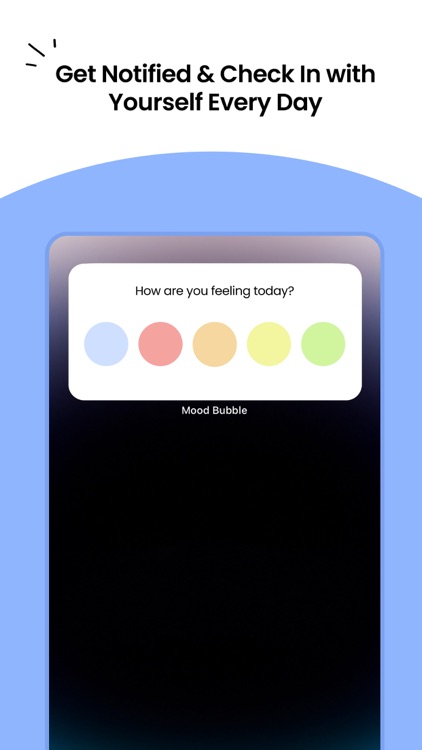 Mood Bubble by Neel Kumar