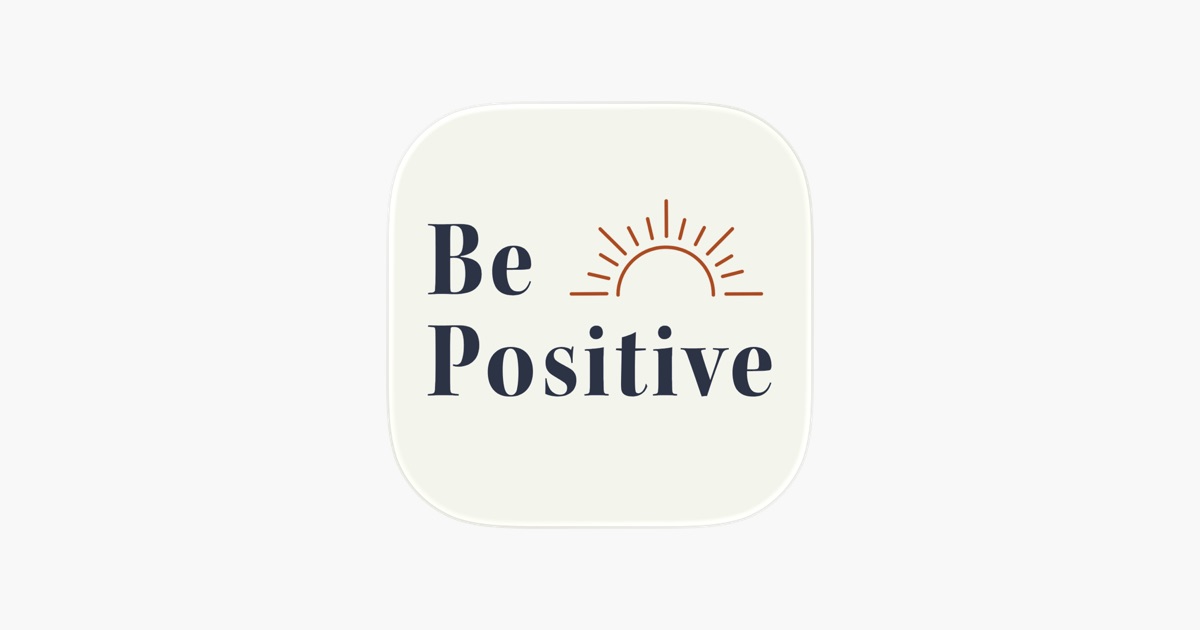 ‎Be Positive affirmations app‑App – App Store