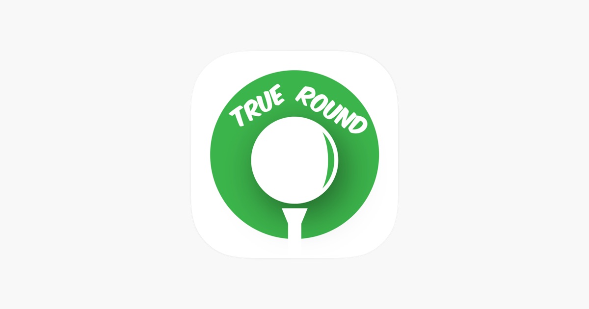 ‎TrueRound - Golf Score Tracker App - App Store