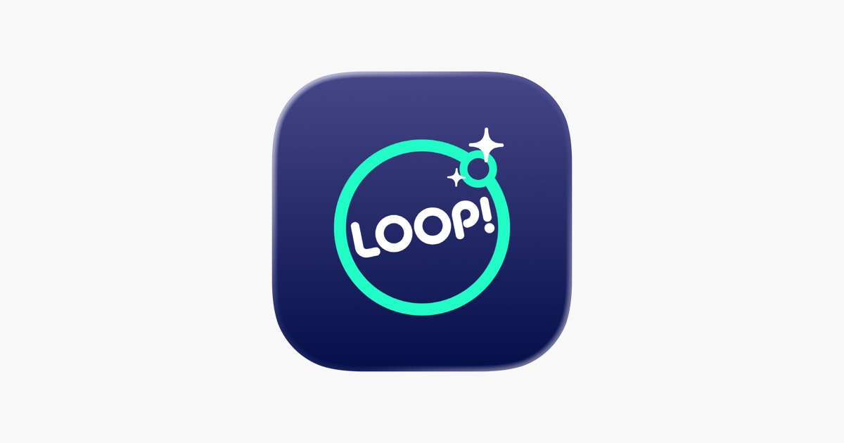 ‎Loop! App - App Store