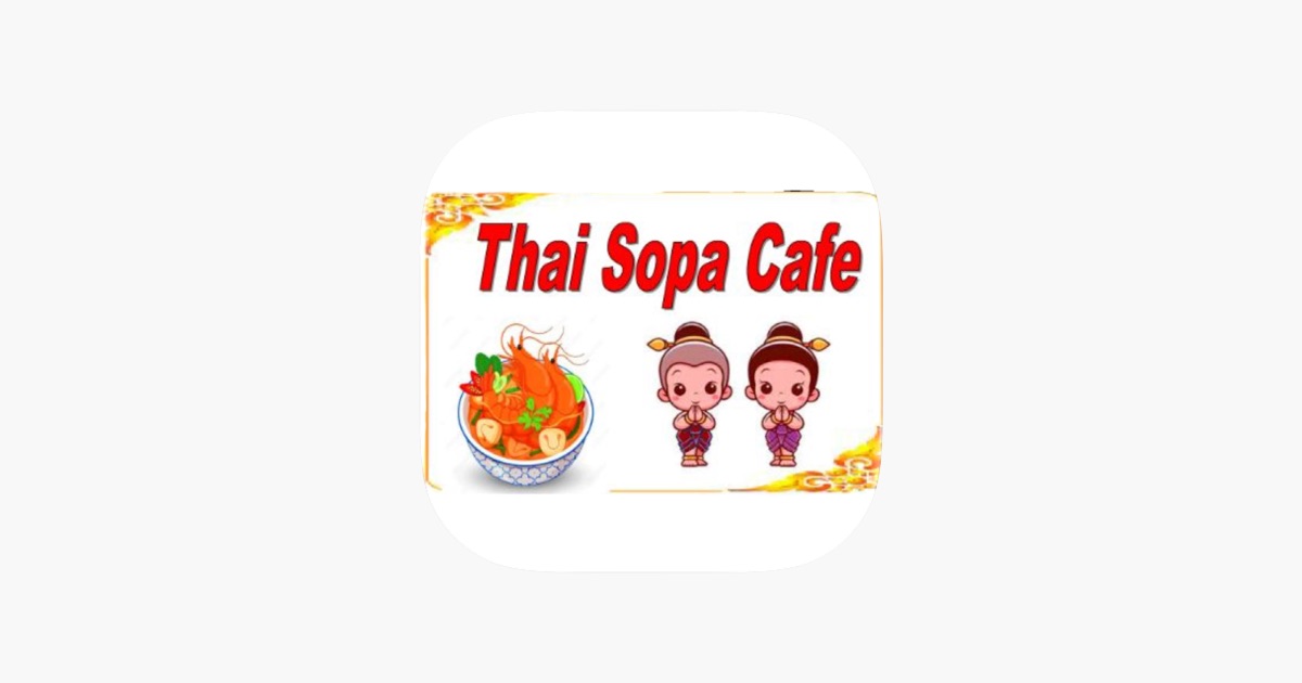 ‎Thai Sopa Cafe App - App Store