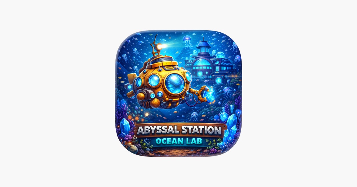 ‎Abyssal Station: Ocean Lab! App - App Store