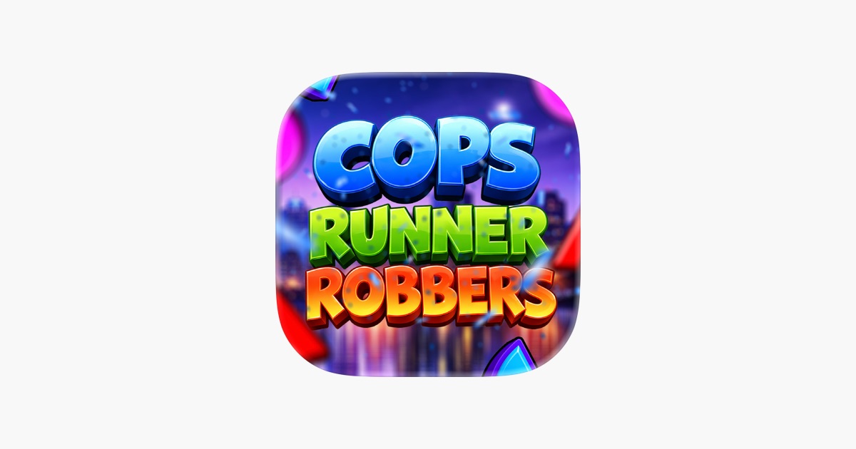 ‎Cops Runner Robbers App - App Store