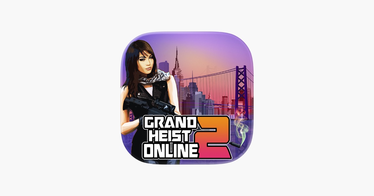 ‎Grand Heist Online 2 App - App Store