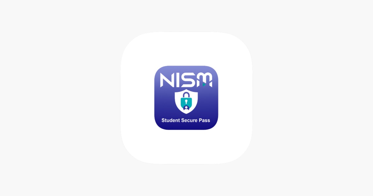 ‎NISM: Student Secure Pass App - App Store