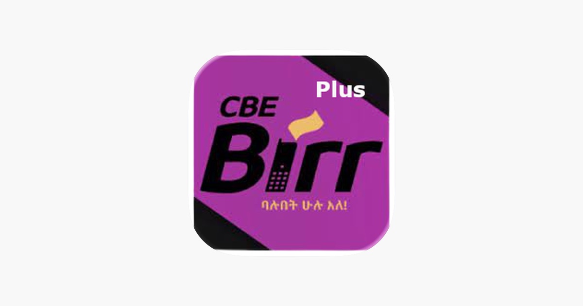 ‎CBEBirr Plus App - App Store