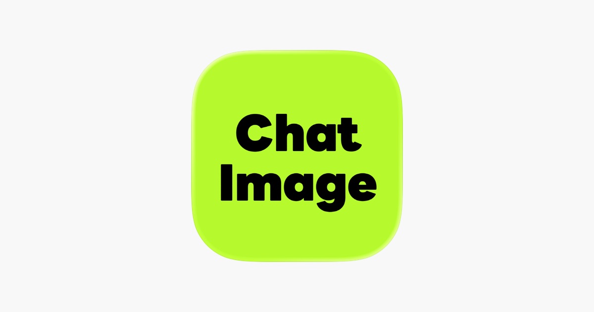 ‎Chat Image 2 App - App Store