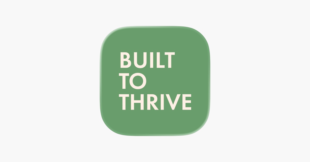 ‎App Built to Thrive - App Store