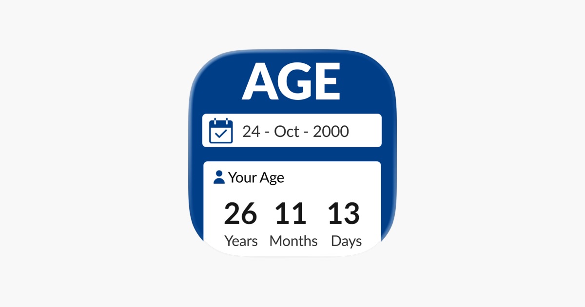 ‎Age Calculator; Date of Birth App - App Store