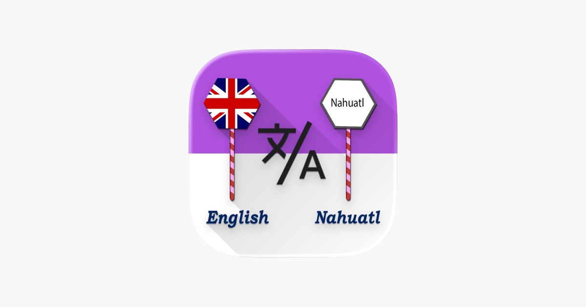 ‎Eng - Nahuatl Eastern Huasteca App - App Store