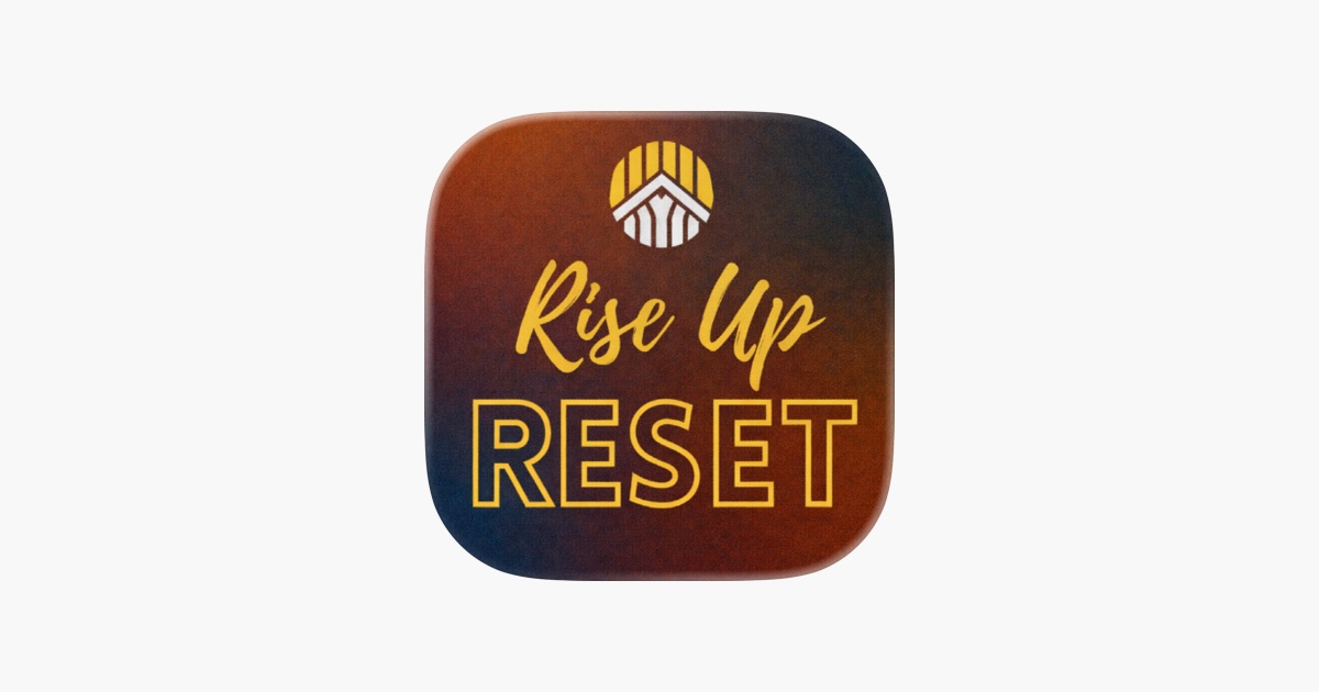 Rise Up Reset》App - App Store