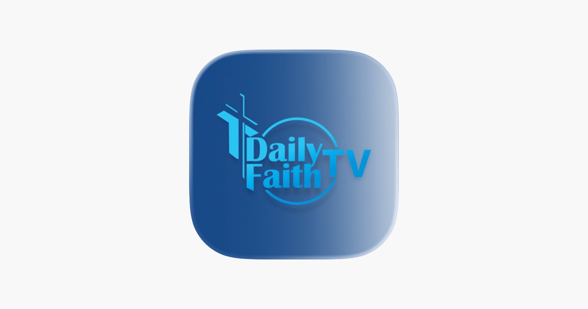 ‎Daily Faith TVアプリ - App Store