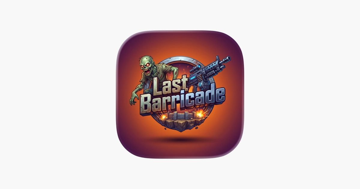 ‎Last Barricade App - App Store