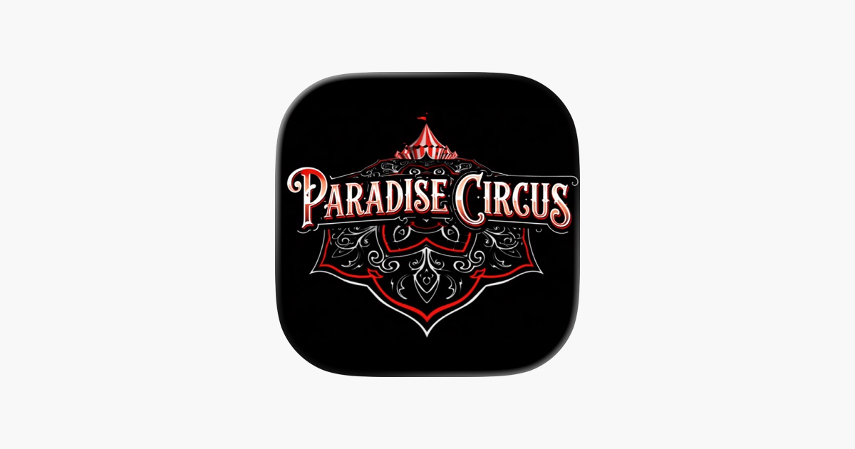 ‎Paradise Circus App - App Store