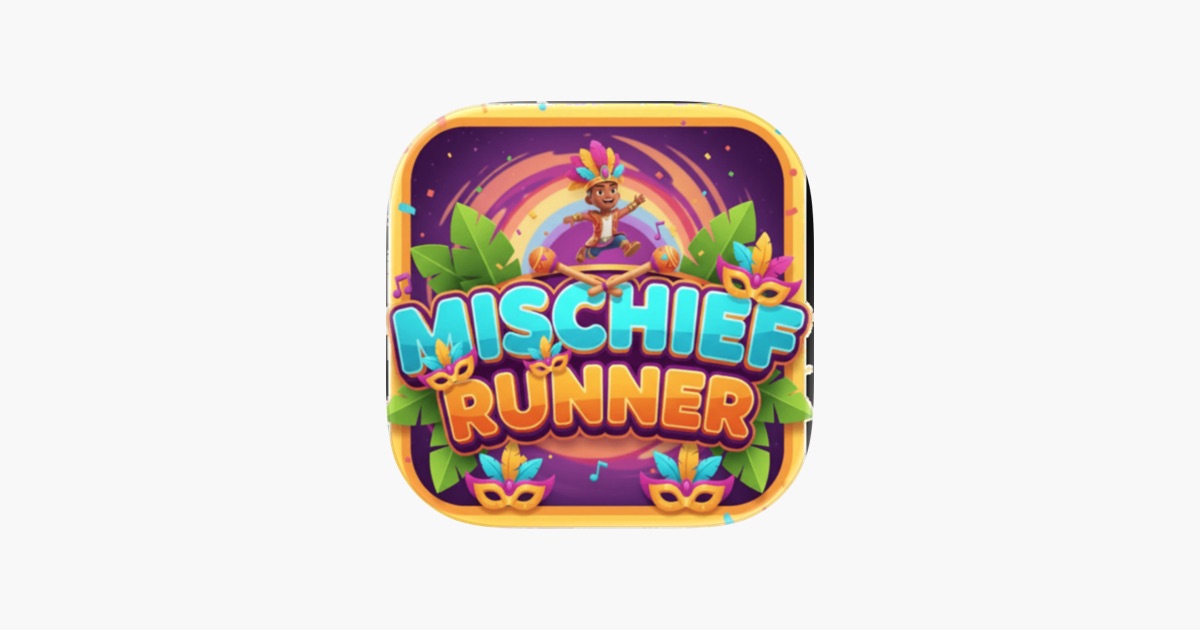 ‎Mischief Runner App - App Store