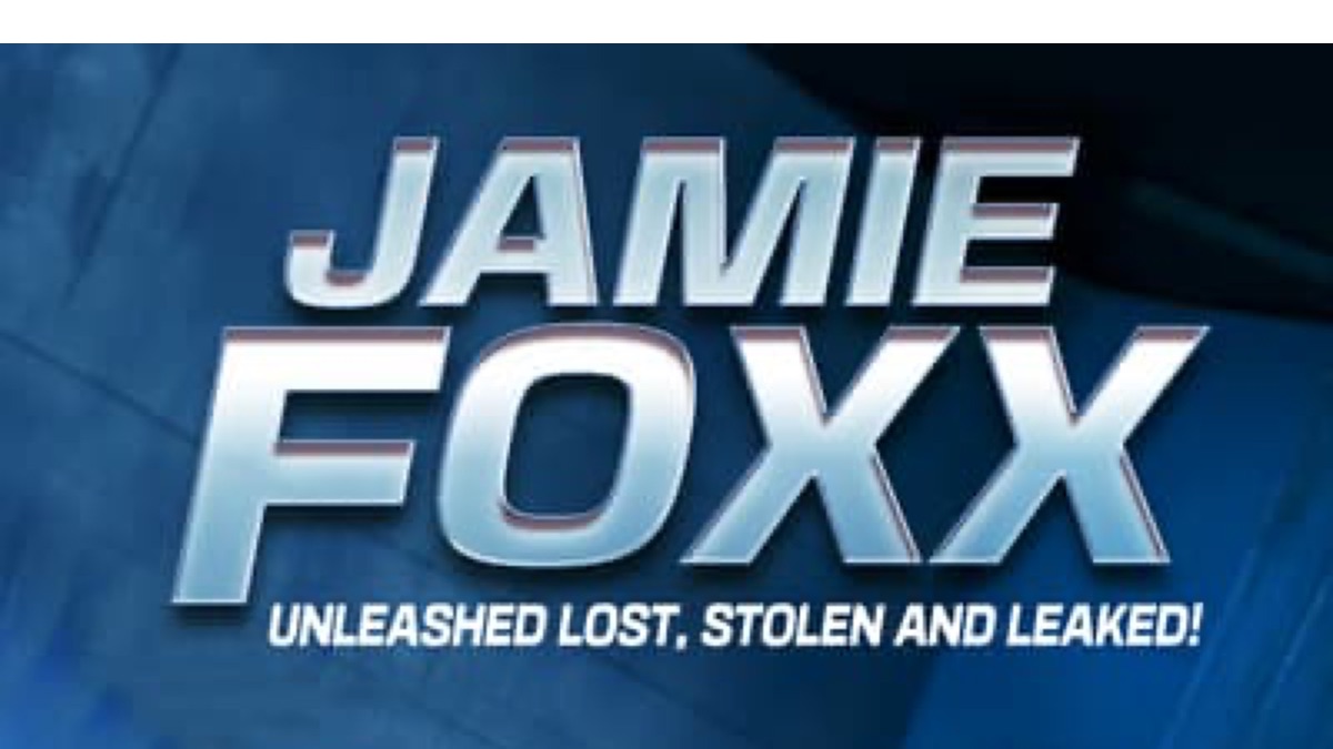 ‎Jamie Foxx Unleashed: Lost, Stolen and Leaked! - Apple TV