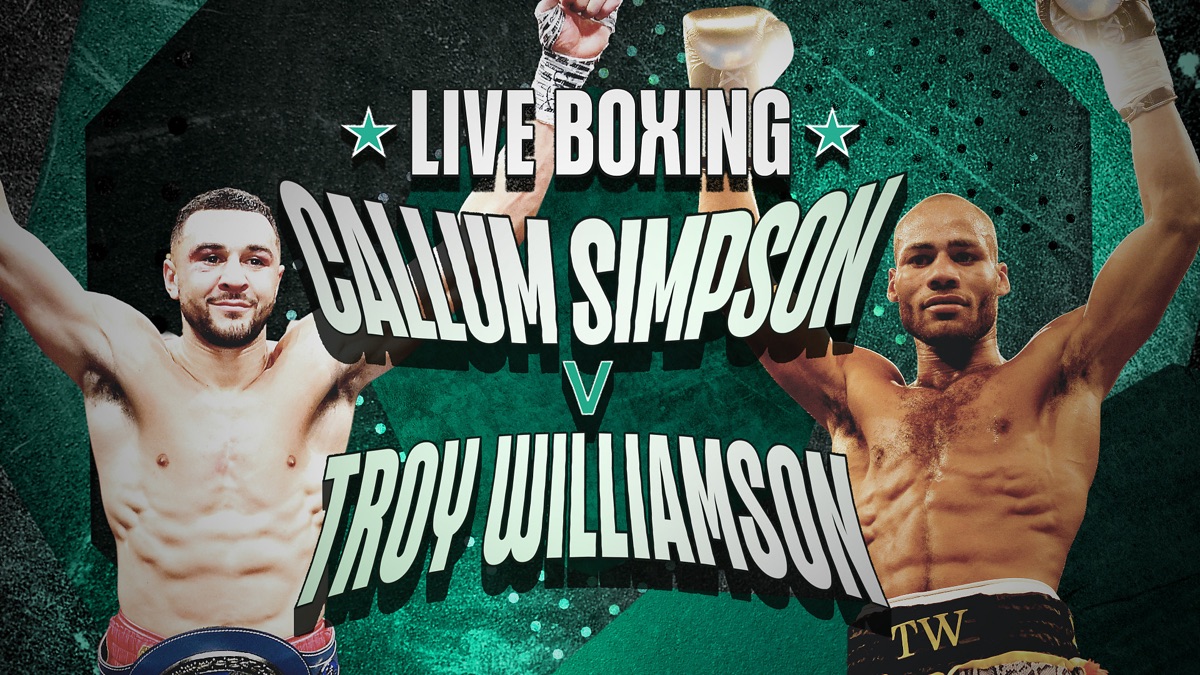 ‎Callum Simpson v Troy Williamson - Boxing (Series 2025, Episode 7 ...