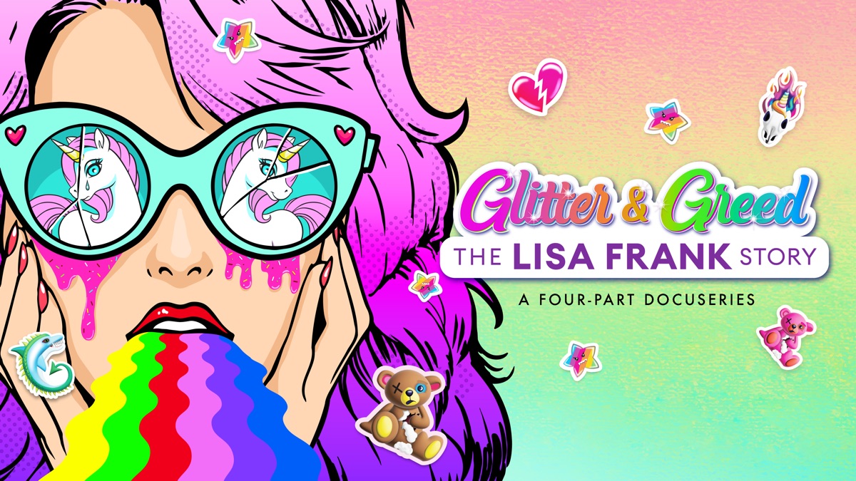 ‏Glitter and Greed: The Lisa Frank Story - Apple TV