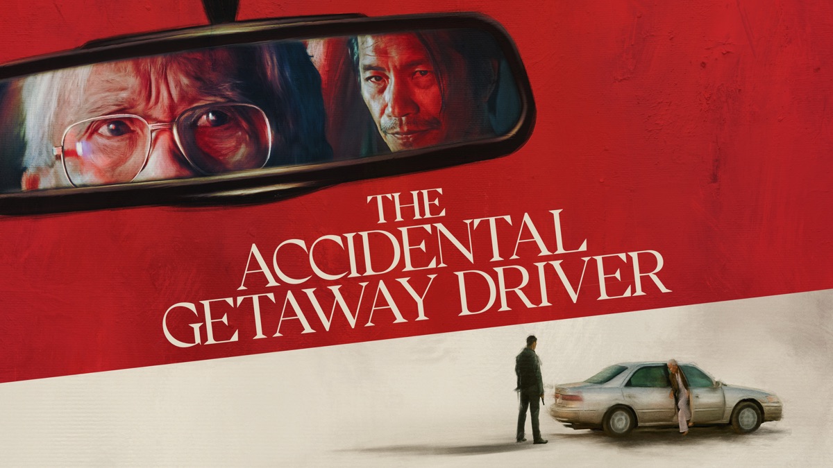 ‎The Accidental Getaway Driver - Apple TV