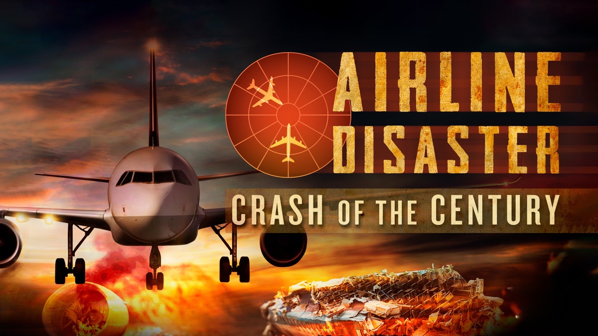 ‎Airline Disaster: Crash of the Century - Apple TV