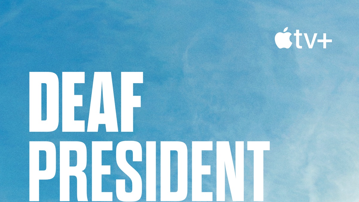 ‎Watch Deaf President Now! - Apple TV+
