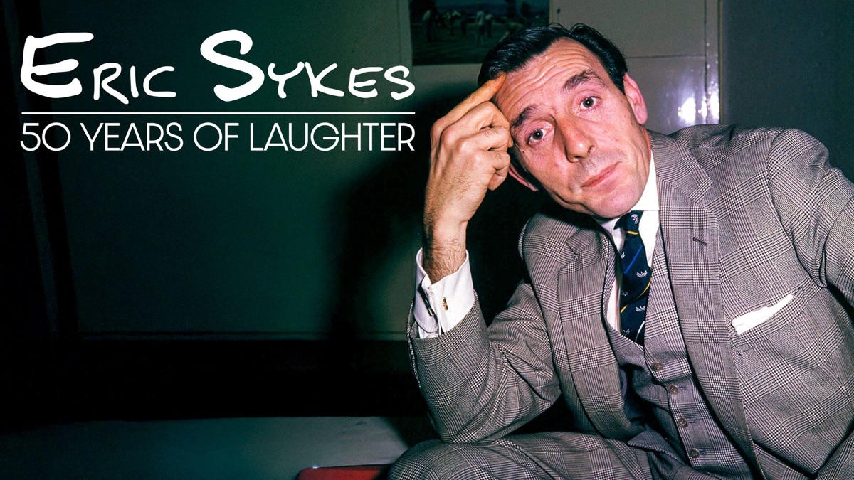 Eric Sykes 50 Years Of Laughs